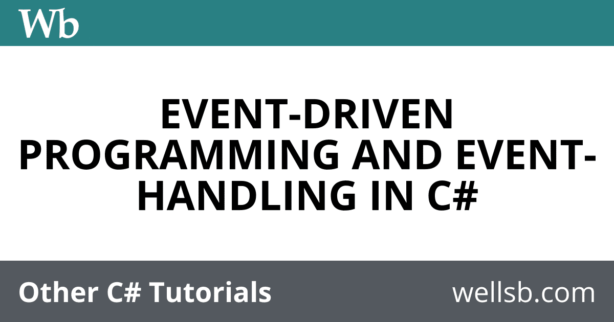 C Event Handler Example C Tutorials Blog C Event Handler Example C Tutorials Blog