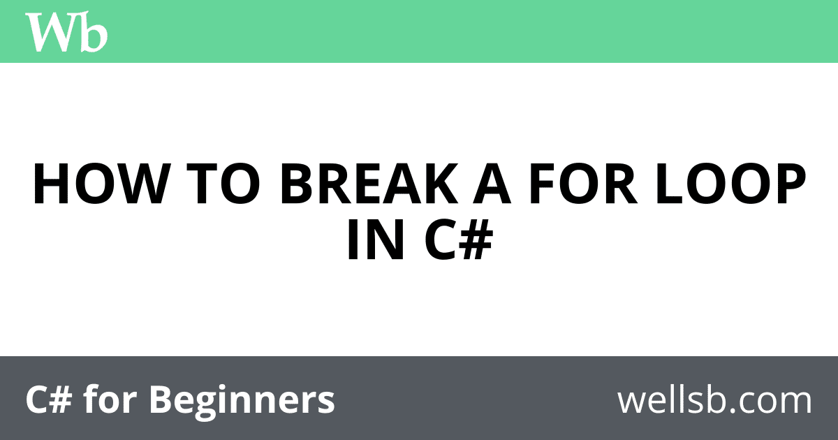 Exit For Loop C C Tutorials Blog